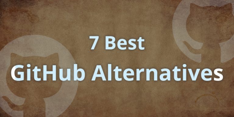7 Best GitHub Alternatives for Open Source Projects