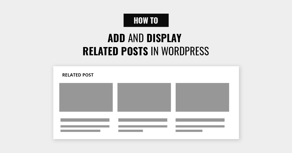 How to Add and Display Related Posts in WordPress - DevotePress