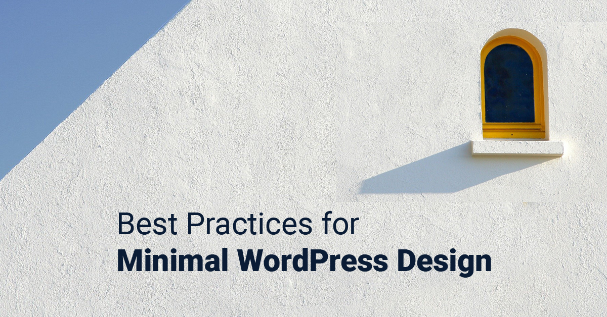 Best Practices for Minimal WordPress Design - DevotePress