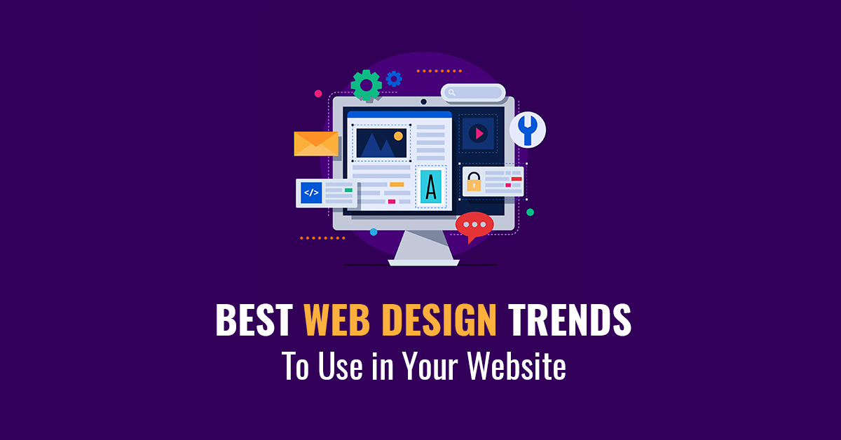 Best Web Design Trends to Use on your Website - DevotePress