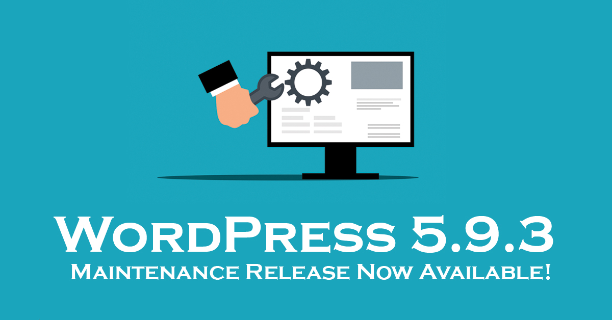 WordPress 5.9.3 Maintenance Release Now Available! - DevotePress