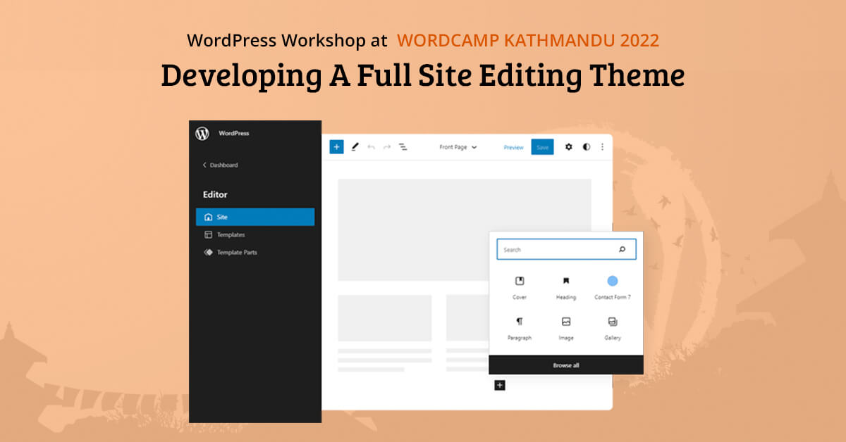 WordPress Workshop at WordCamp Kathmandu 2022 - Developing A Full Site Editing (FSE) Theme For ...