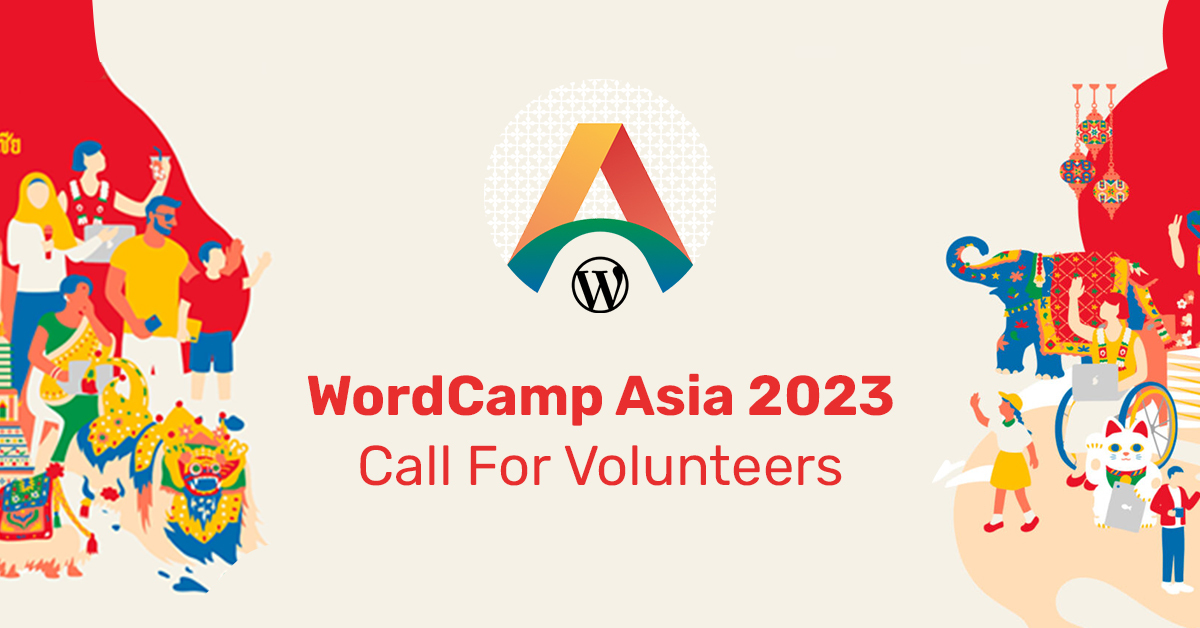 WordCamp Asia 2023 - Call For Volunteers - DevotePress
