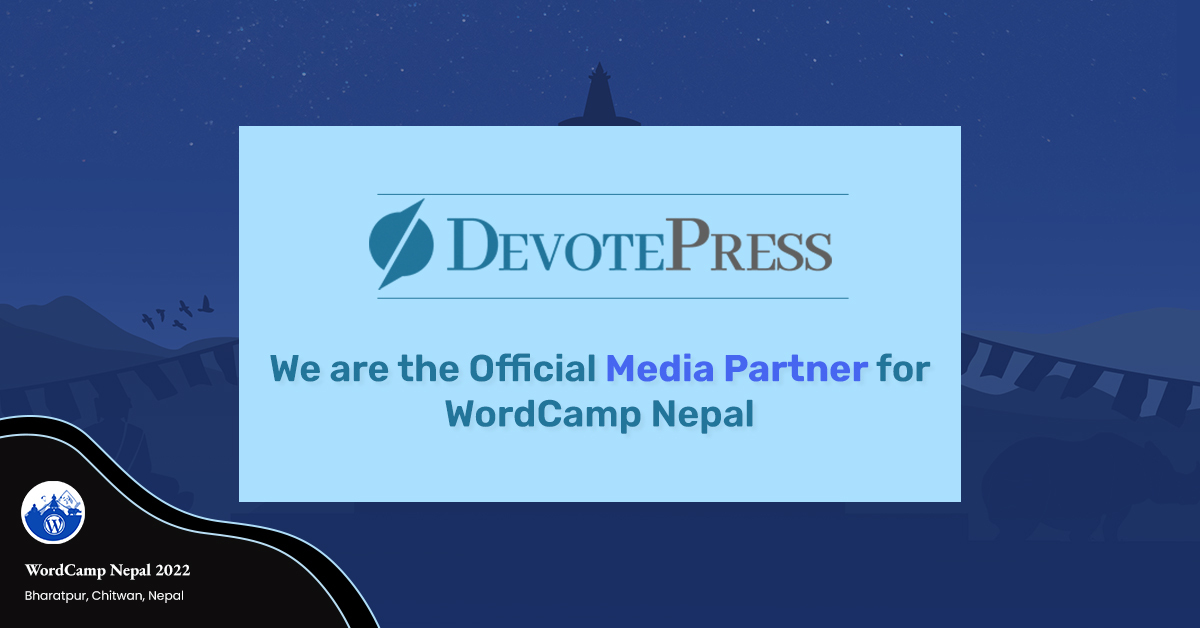 DevotePress—We are the Official Media Partner for WordCamp Nepal 2022 - DevotePress