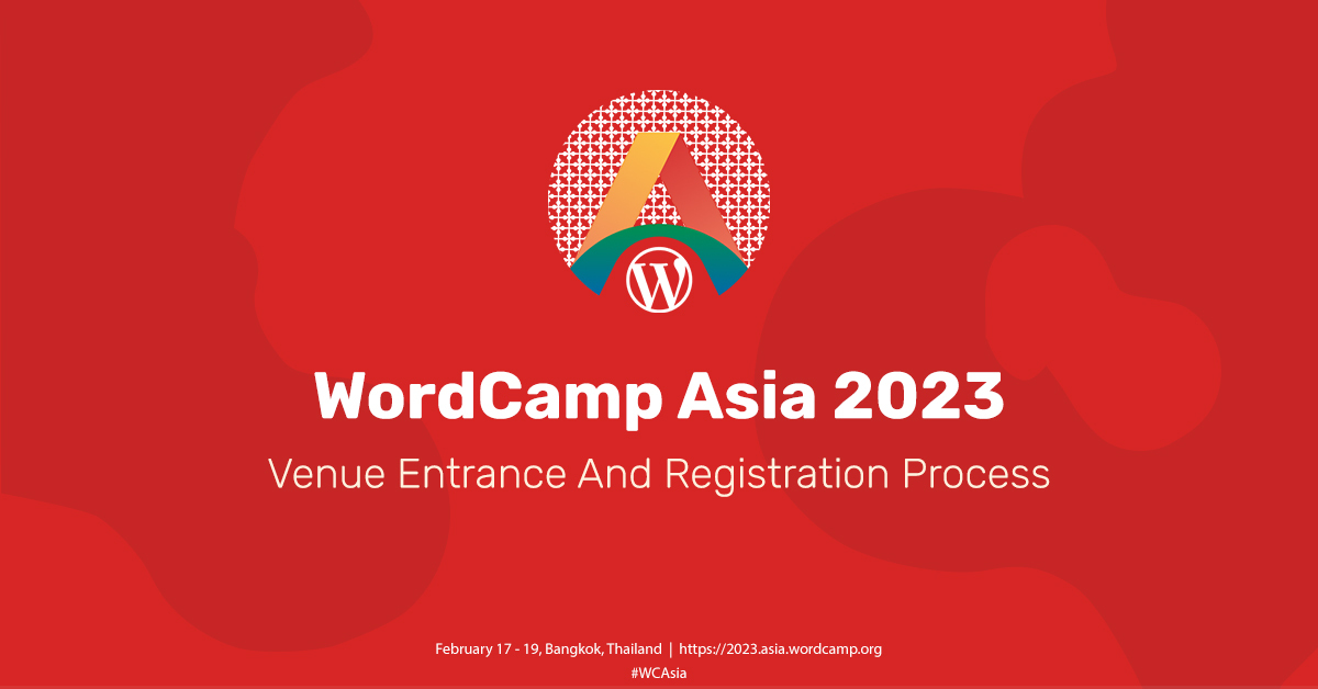 WordCamp Asia 2023 - Venue Entrance And Registration Process