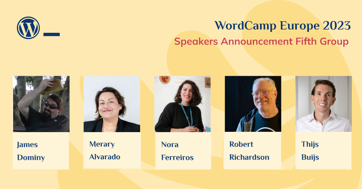 WordCamp Europe 2023 – Speakers Announcement Fifth Group