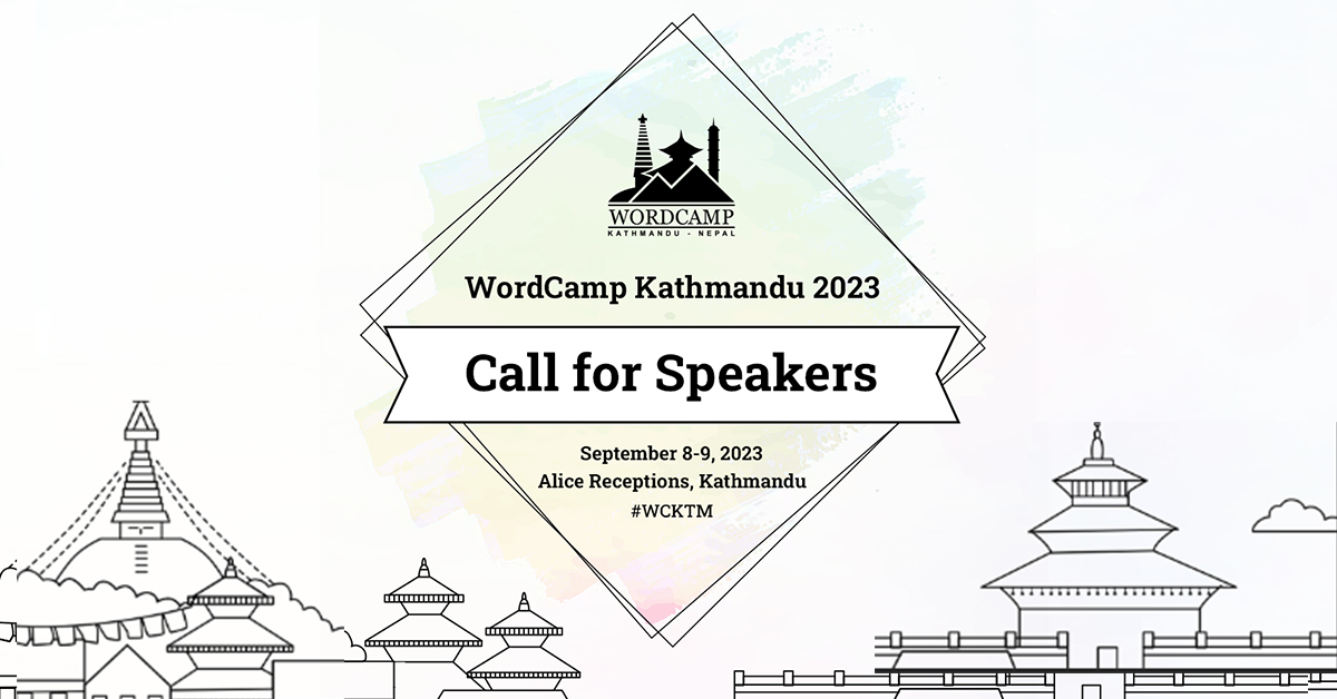 WordCamp Kathmandu 2023 – Call for Speakers - DevotePress