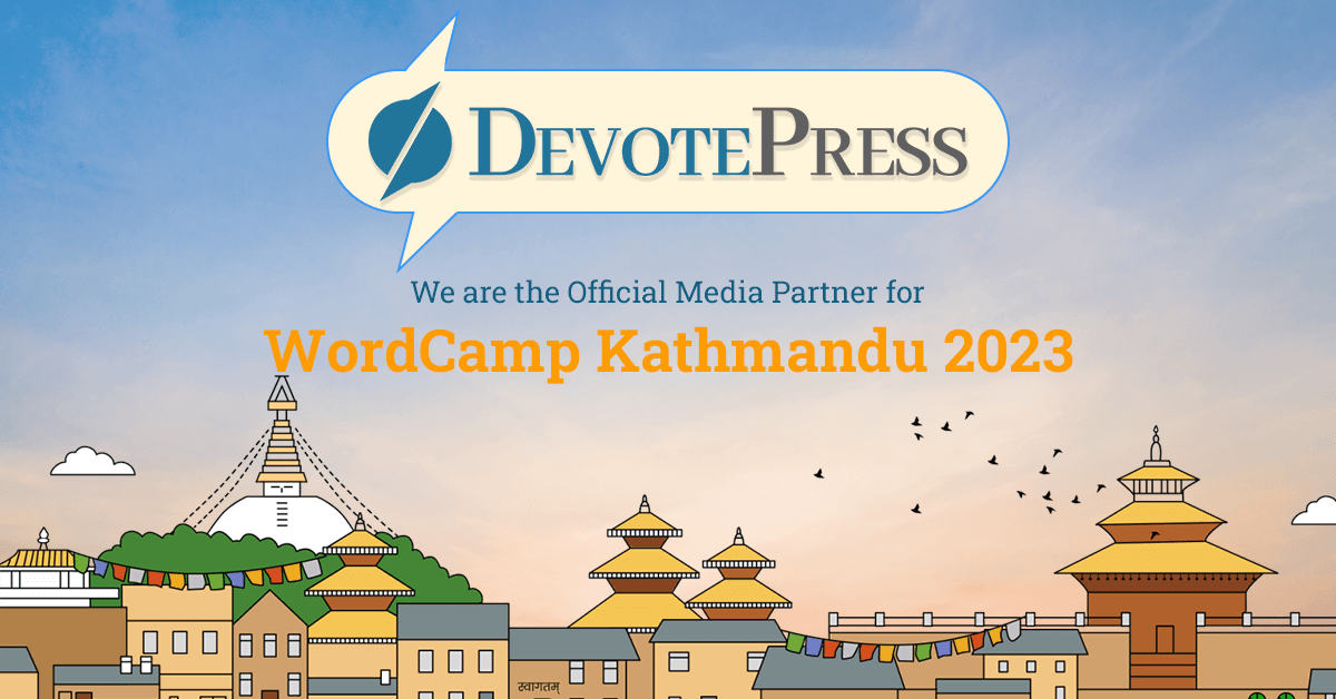 DevotePress—We are the Official Media Partner for WordCamp Kathmandu 2023 - DevotePress